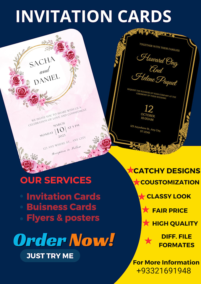 Design invitation cards , buisness cards and flyers ready to wow you by ...