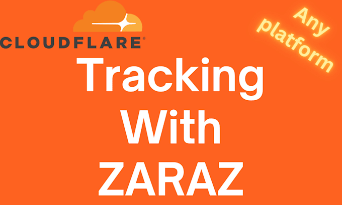 Implement cloudflare zaraz and cloudflare worker server side tracking by Khircom | Fiverr