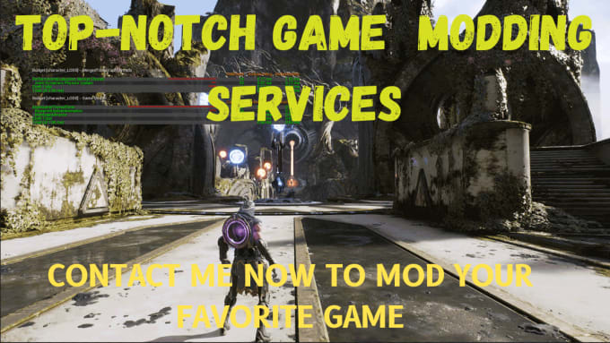 Create Unreal Engine Unity Game Mod Console Game Modding Game Mod For You By Nikolajdev Fiverr