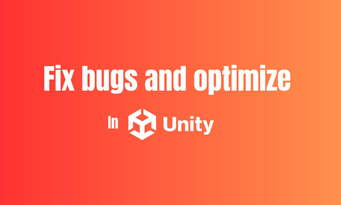 Fix bugs and optimize your unity project by Adeel_bashirdev | Fiverr Fix bugs and optimize your unity project by Adeel_bashirdev | Fiverr