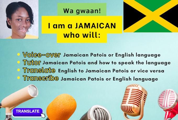 Tutor or translate jamaican patois to english or vice versa by Msclarke ...