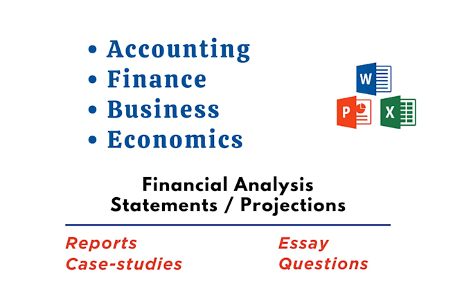 Guide you in accounting and finance assignments, financial analysis by ...