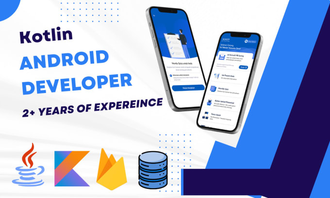 Be Your Kotlin Developer For The Android App By Thesobiaakbar Fiverr