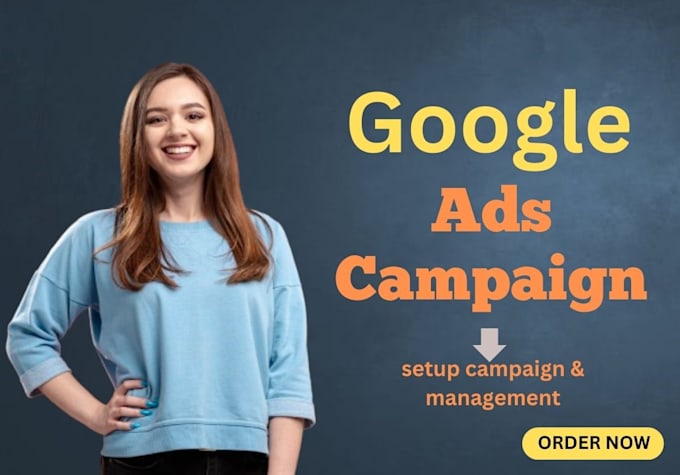 Setup and manage your google ads adwords ppc campaigns by Alima_aktar | Fiverr