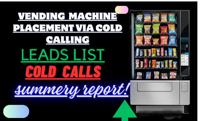 Find vending machine location and atm via cold calling by ...