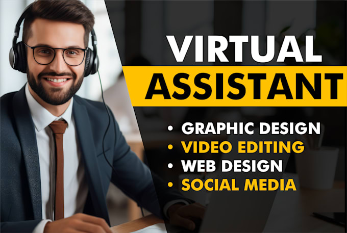 Be your virtual assistant for graphics design and video editing jobs by ...