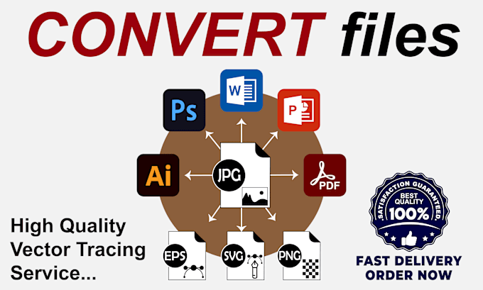 Convert any file to vector, raster file to high resolution, ai, png ... Convert any file to vector, raster file to high resolution, ai, png ...