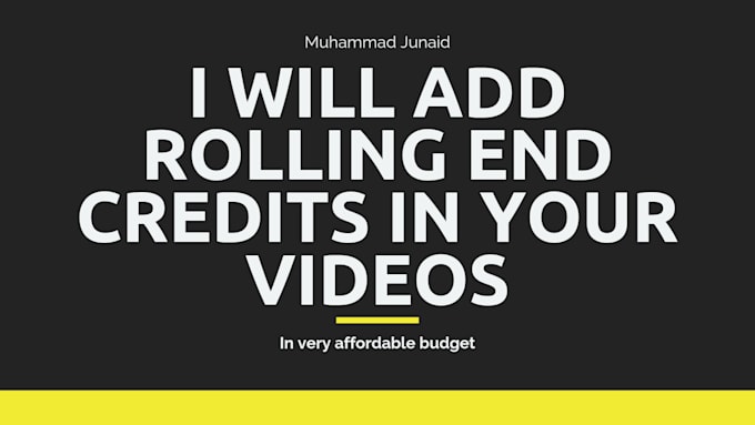 Create rolling end credits and outros by Jhonycraft | Fiverr Create rolling end credits and outros by Jhonycraft | Fiverr