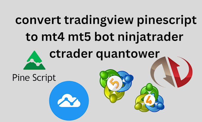 Convert tradingview pinescript to mt4 mt5 bot ninjatrader ctrader ... Convert tradingview pinescript to mt4 mt5 bot ninjatrader ctrader ...