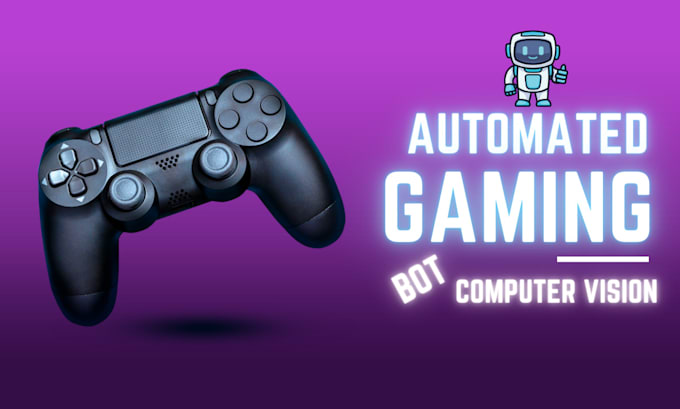 Do Basic Game Bot Development Or Computer Vision Based Game Bot Development By Akashpipaliya
