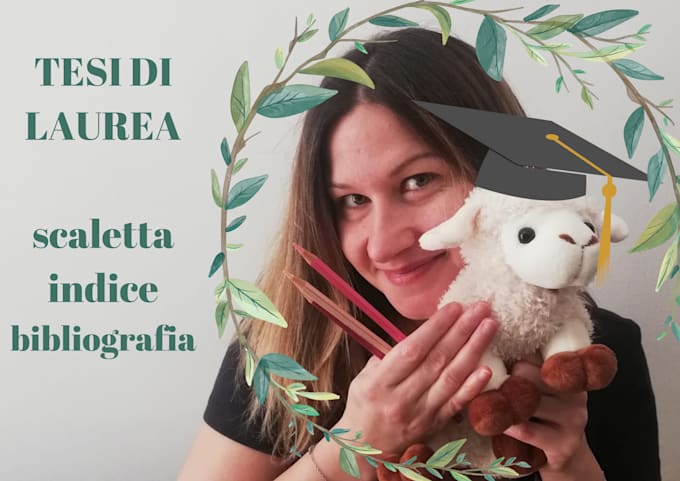 Scaletta e bibliografia della tua tesi di laurea by Alessialaurab | Fiverr