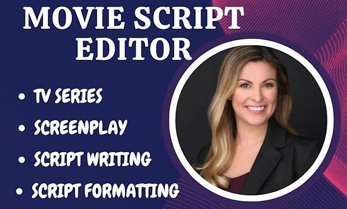 Do movie script formatting craft screenplay as a script editor and scriptwriter by Eliza_felix ...