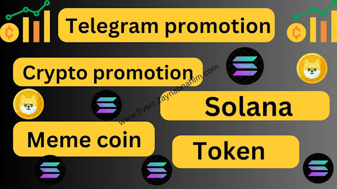 Promote crypto telegram, meme coin, defi, airdrop, solana, telegram subscribers by Zaynabnahim ...
