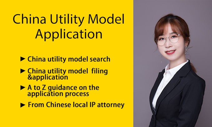 Be utility model application attorney in china by Gloriawu777 | Fiverr