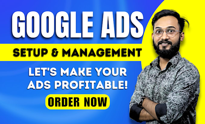 Setup and manage google ads adwords ppc campaigns by Adsdot | Fiverr