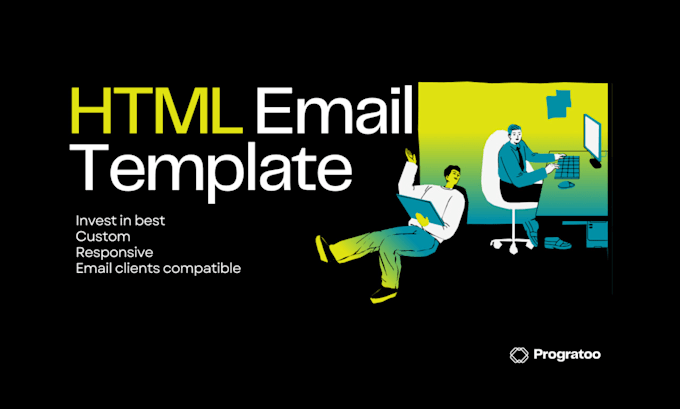 Create responsive html email templates by Progratoo | Fiverr Create responsive html email templates by Progratoo | Fiverr
