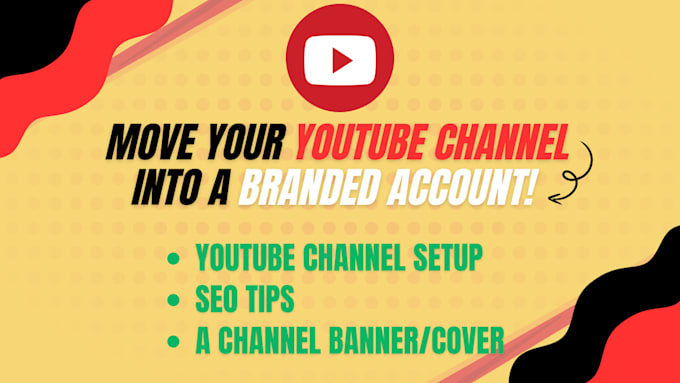 Move your youtube channel to brand account by Hasinur4 | Fiverr