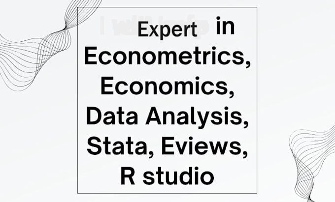 Help in economics, econometrics and microeconomics by Shershah777 | Fiverr