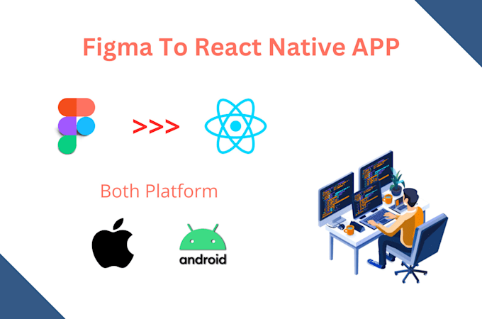 Convert psd, xd or figma ui into react native mobile app by ...