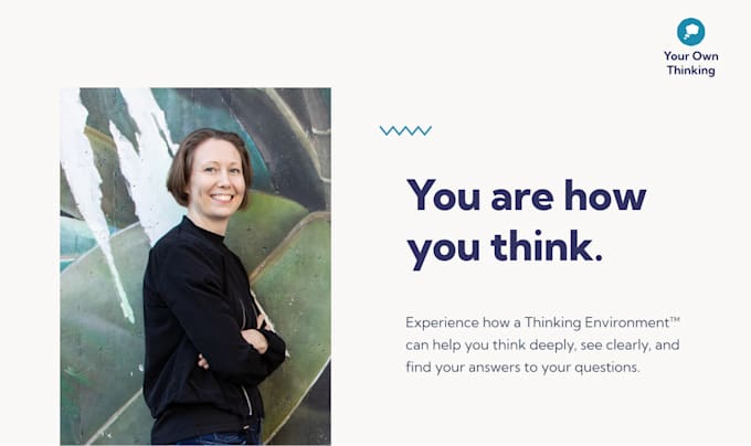 Provide a coaching session within a thinking environment by Your ...