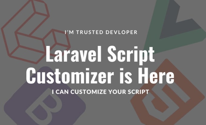 Customize your laravel script by Jeishanul | Fiverr