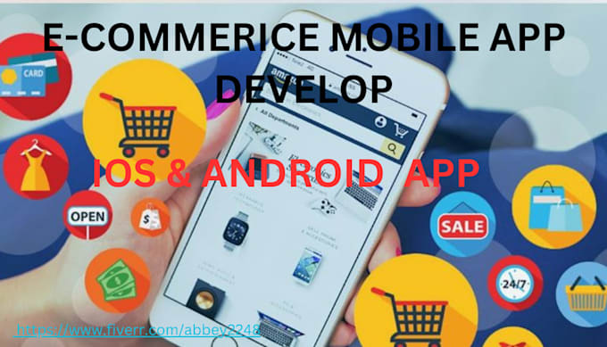 Develop ecommerce mobile app using flutter for ios , android by Abbey2248 | Fiverr