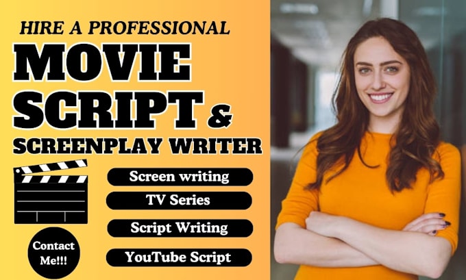 Write movie script writing screenplay screenwriting film script ...