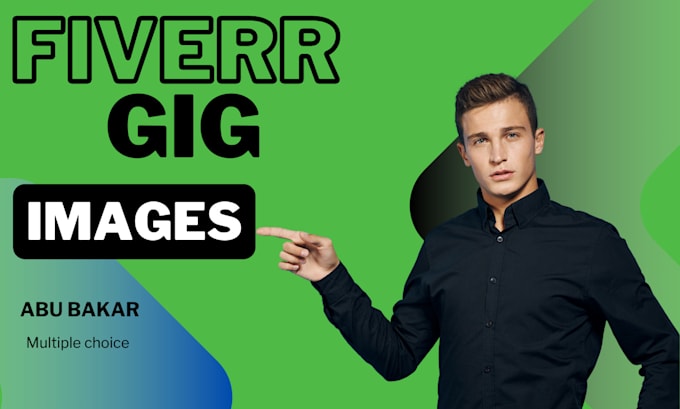Design an attractive fiverr gig image by Abubakar_1432 | Fiverr