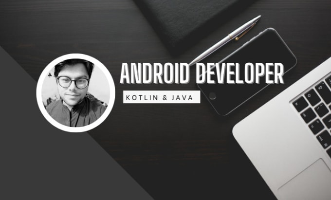 Develop android apps using kotlin and java by Hsk512 | Fiverr Develop android apps using kotlin and java by Hsk512 | Fiverr