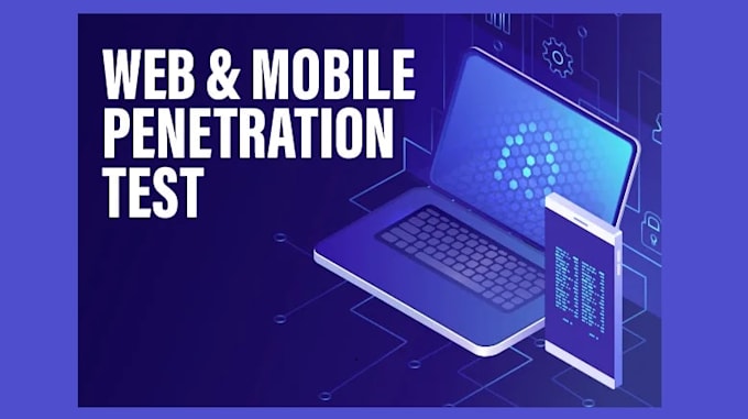 Perform website and mobile app penetration tests, and providing ...