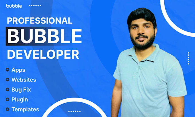 Do bubble developer job, build bubble app, bubble io website for you by Basit53 | Fiverr