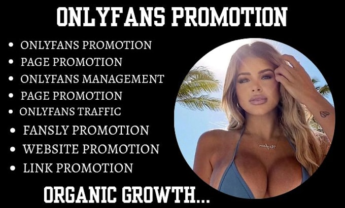 Do onlyfans promotion and onlyfans marketing, adultweb promotion by Greatword0 | Fiverr