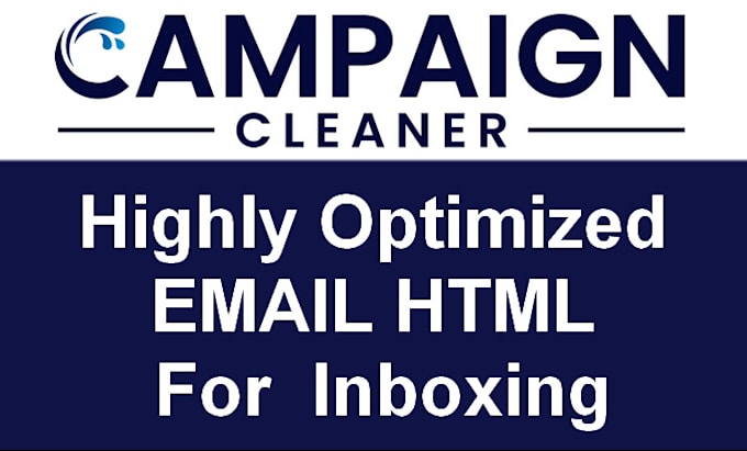 Optimize your email campaign html with campaign cleaner for better ...