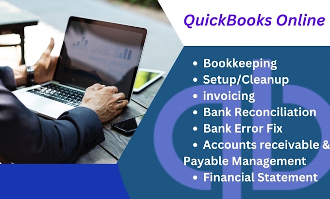 Catch up, setup, clean up, and bookkeeping in quickbooks online by Emran_02h | Fiverr
