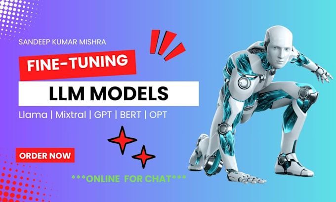 Fine tune llm models with a custom dataset by Ganexpert | Fiverr
