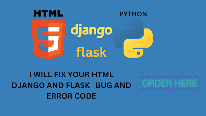 Fix Error Code In Your Html Django And Flask App By Pythoneer001 Fiverr