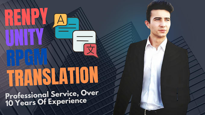 Translate any game made with renpy unity or rpgm by Furkankrsy | Fiverr