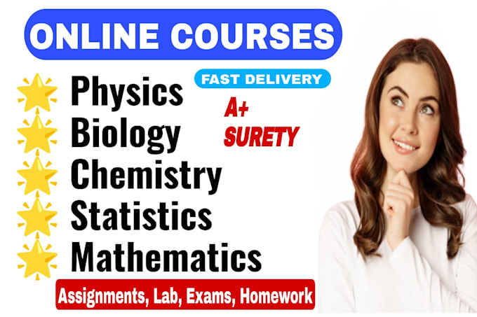 Help you physics, chemistry, biology, calculus, and math, statistics assignment by Doctor ...