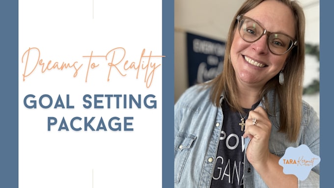 Guide you through goal setting with my dreams framework over 2 sessions ...