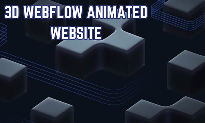 Create 3d animated webflow spline website, lottie animation opengl, gsap, webgl by Bradley_josh ...