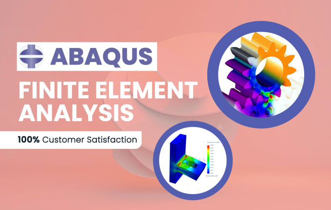 Do Finite Element Analysis Fea Structural Analysis In Abaqus Cae By Daniyalarif1234 Fiverr