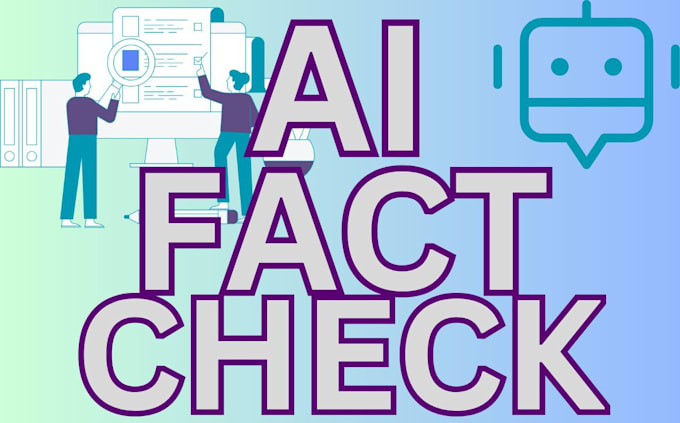 Do fact checking for your ai generated content or document by Ray_3333 ...