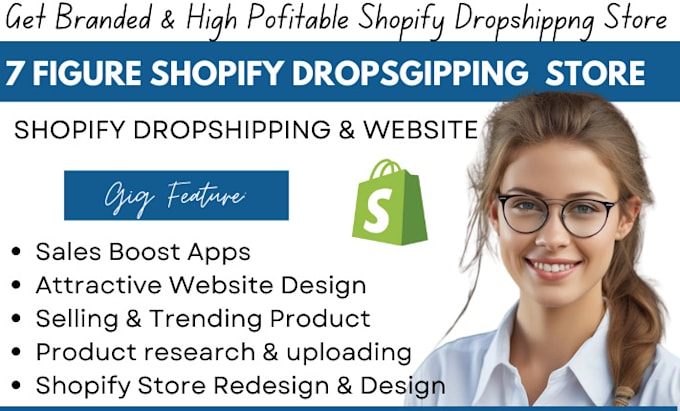 Create profitable shopify dropshipping store, shopify website, store ... Create profitable shopify dropshipping store, shopify website, store ...