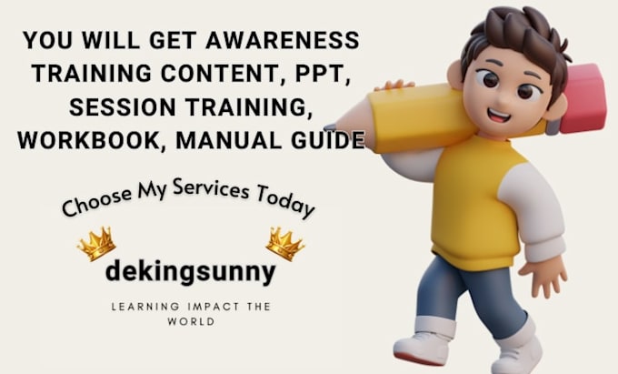 Create awareness training content, ppt, session training, workbook ...