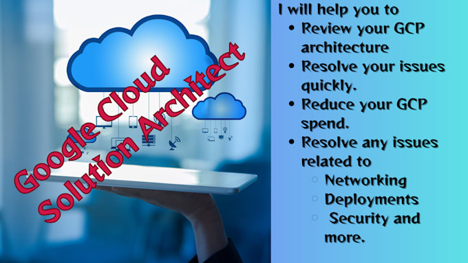 Be your google cloud solution architect by Mahevpm | Fiverr