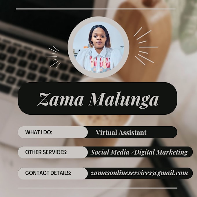 Offer you virtual assistant services by Zama_malunga | Fiverr