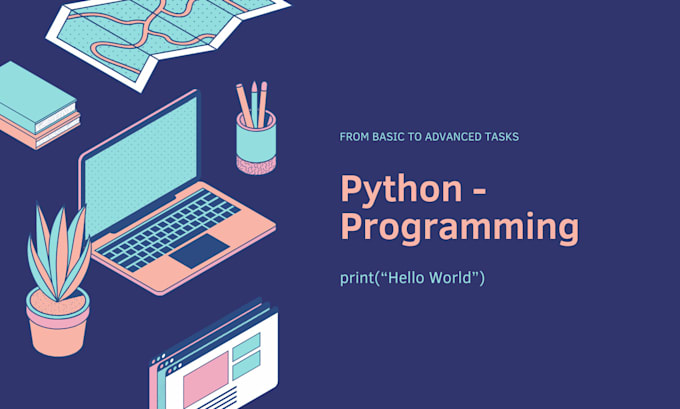Do basic to advanced python programming tasks for you by Ahmedpandit | Fiverr