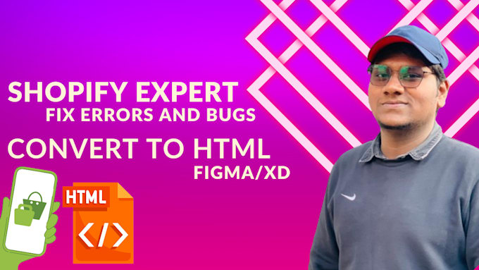 Be your shopify expert fix errors and bugs, convert figma and xd to ...