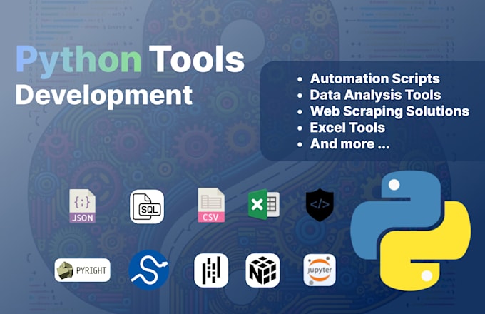 Develop custom python tools for automation, data analysis, web scraping, excel by Icestonetech ...