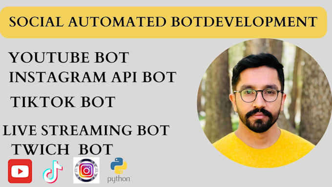 Create Tiktok Bot Instagram Api Bot Youtube Bot Live Streaming Bot Twitch Bot By Mhlangakaren